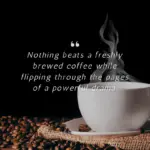 610+ Coffee Instagram Captions That Make Sense To Use